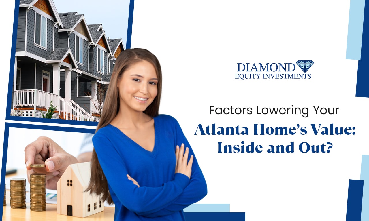 What Brings Your Atlanta Home Value Down? Important Factors